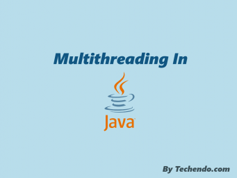Multithreading In Java With Examples Techendo